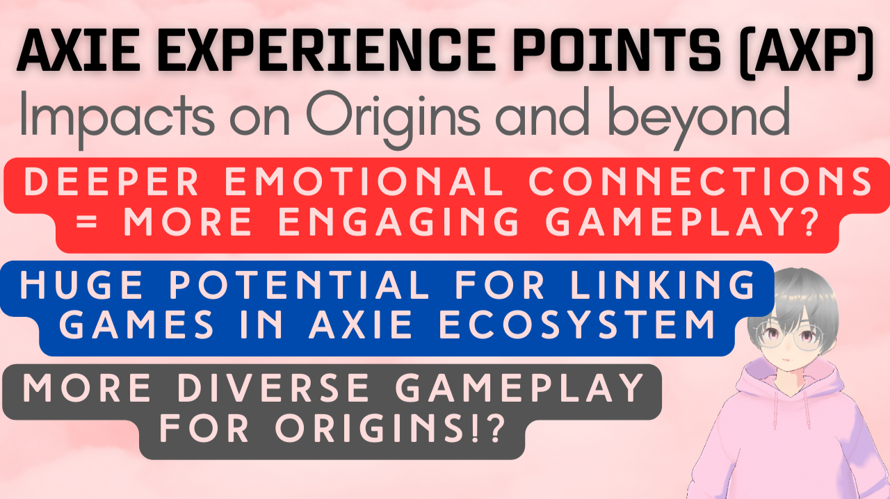 Axie Experience Point is live! How might it affect Axie Infinity: Origins?