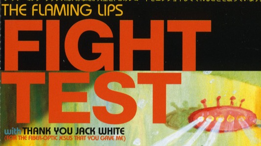 Fight Test by The Flaming Lips - Daily Song Facts