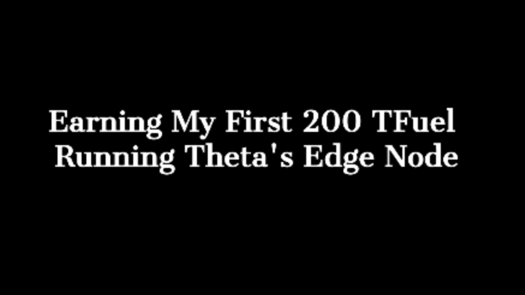 Running Theta Edge Node And Earning 200 TFuel