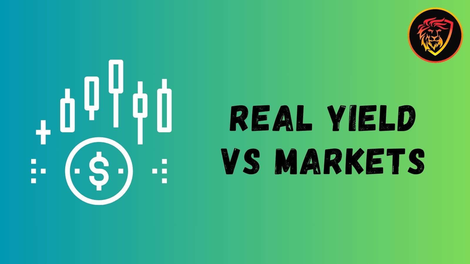 Real Yield Expectations & Impacts