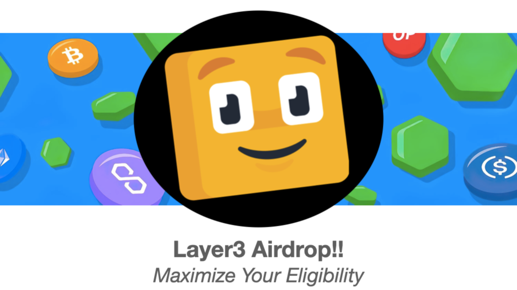 Layer3 Airdrop: Maximize Your Eligibility