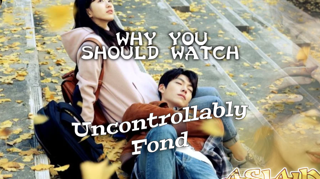 Uncontrollably Fond: An In-Depth Exploration of Love, Loss, and Redemption