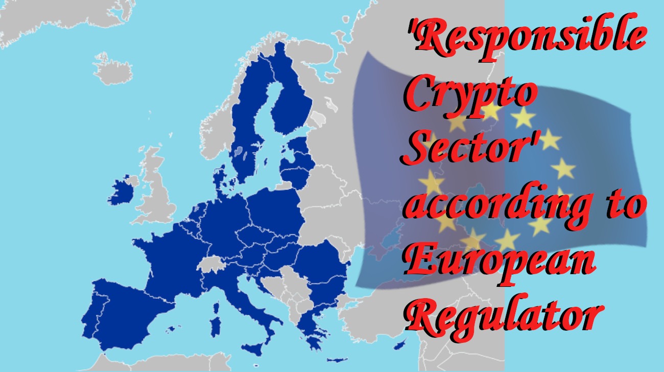 'Responsible Crypto Sector' according to European Regulator