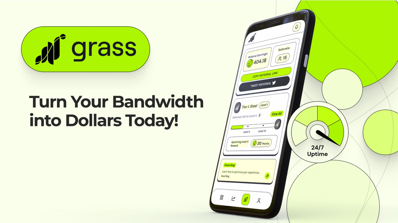 Grass.io: Turn Your Bandwidth into Dollars Today! Potential $1000 Airdrop