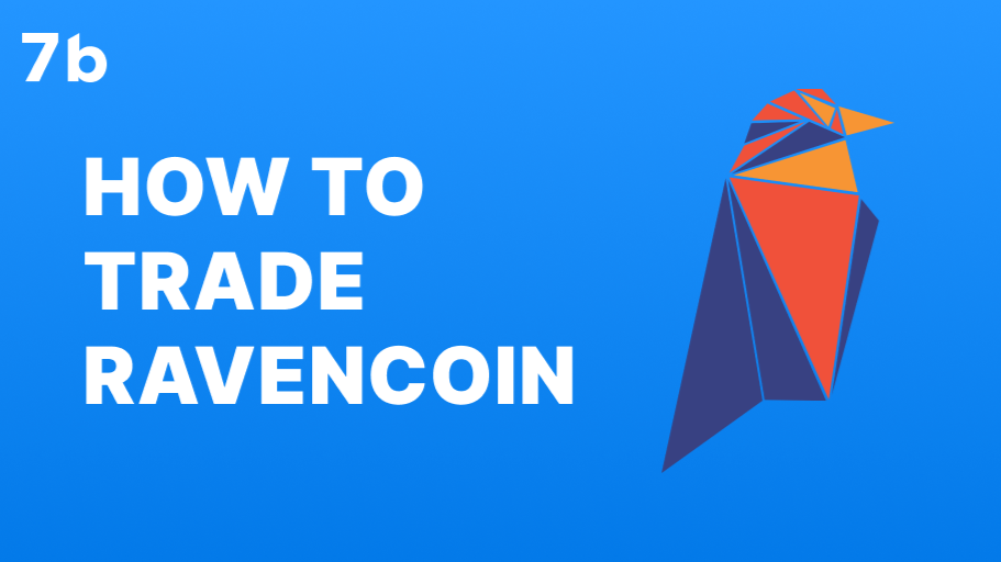 How to Trade Ravencoin?