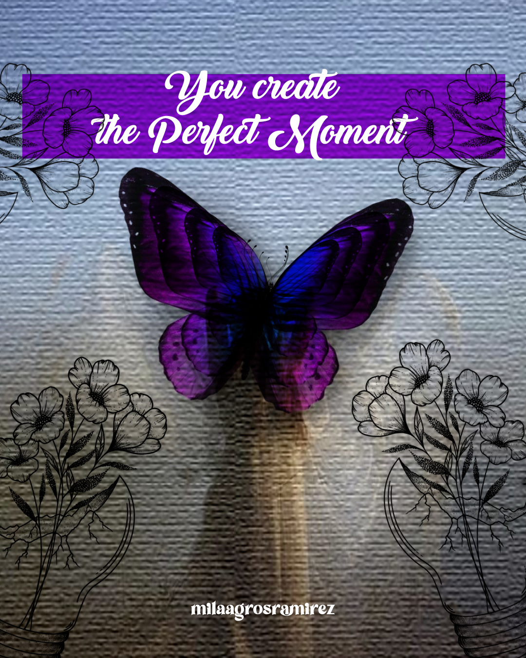 You create the perfect moment