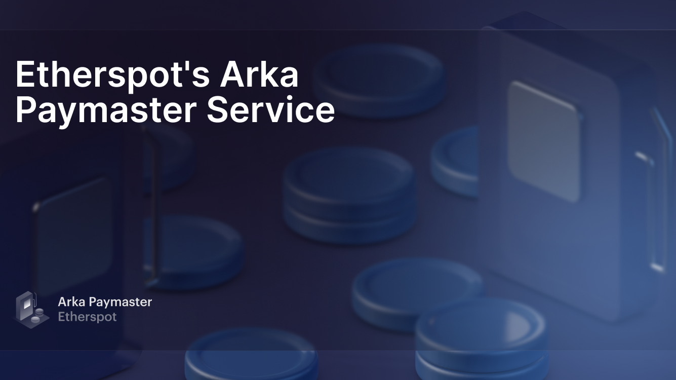 Arka Paymaster Service: Empowering Devs with Open-Source Account ...
