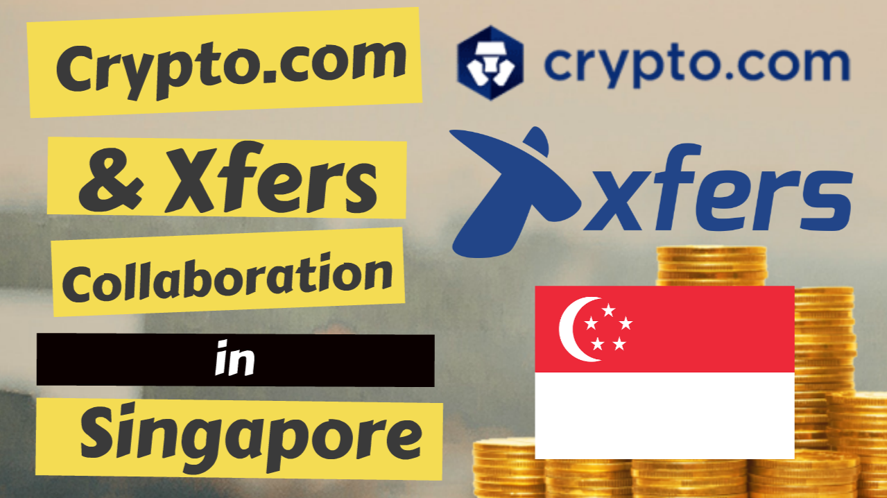Crypto.com & Xfers Collaboration in Singapore