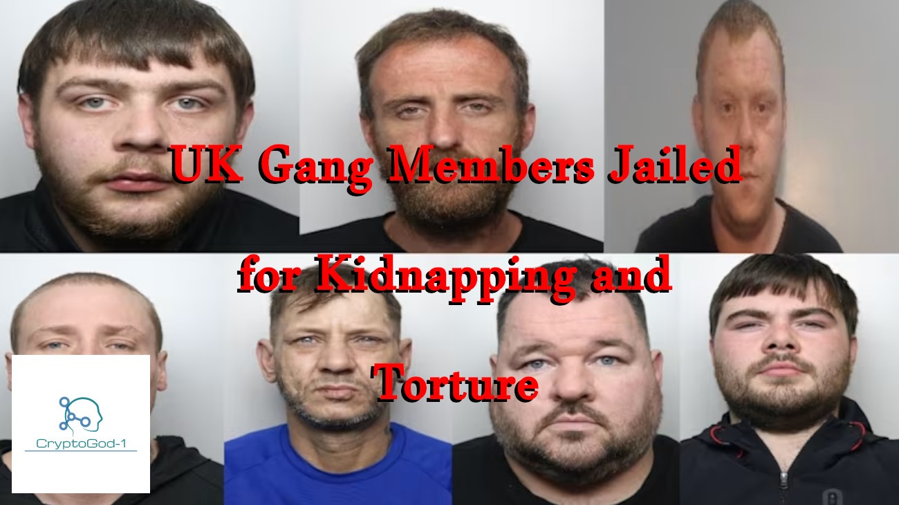UK Gang Members Jailed for Kidnapping and Torture