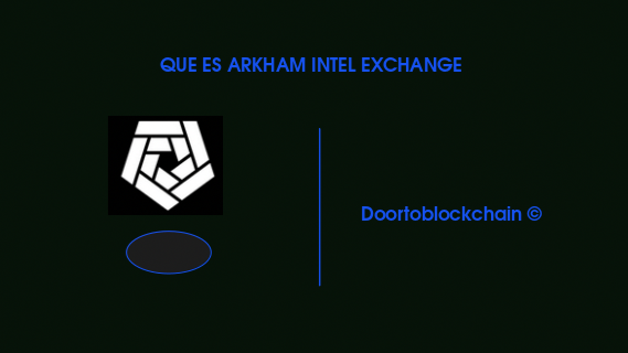 Se anuncia Arkham Intel Exchange