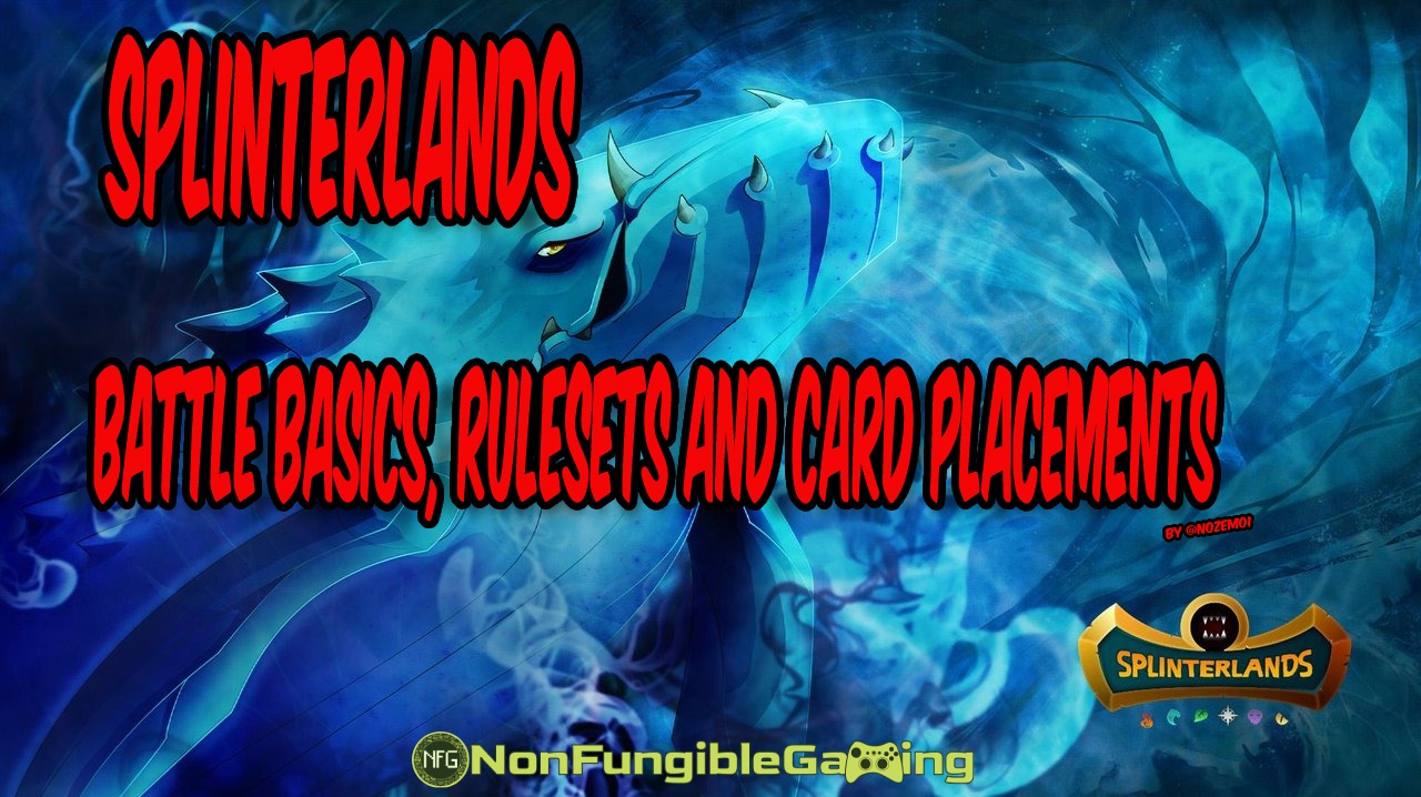 Splinterlands: battle basics, rulesets and card placements