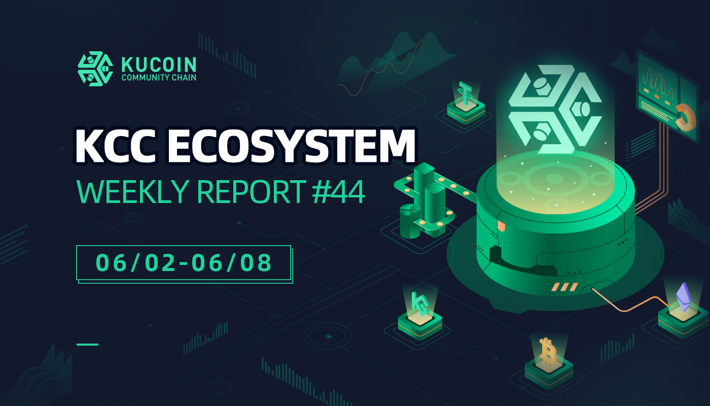 KCC Weekly Ecosystem Report #44