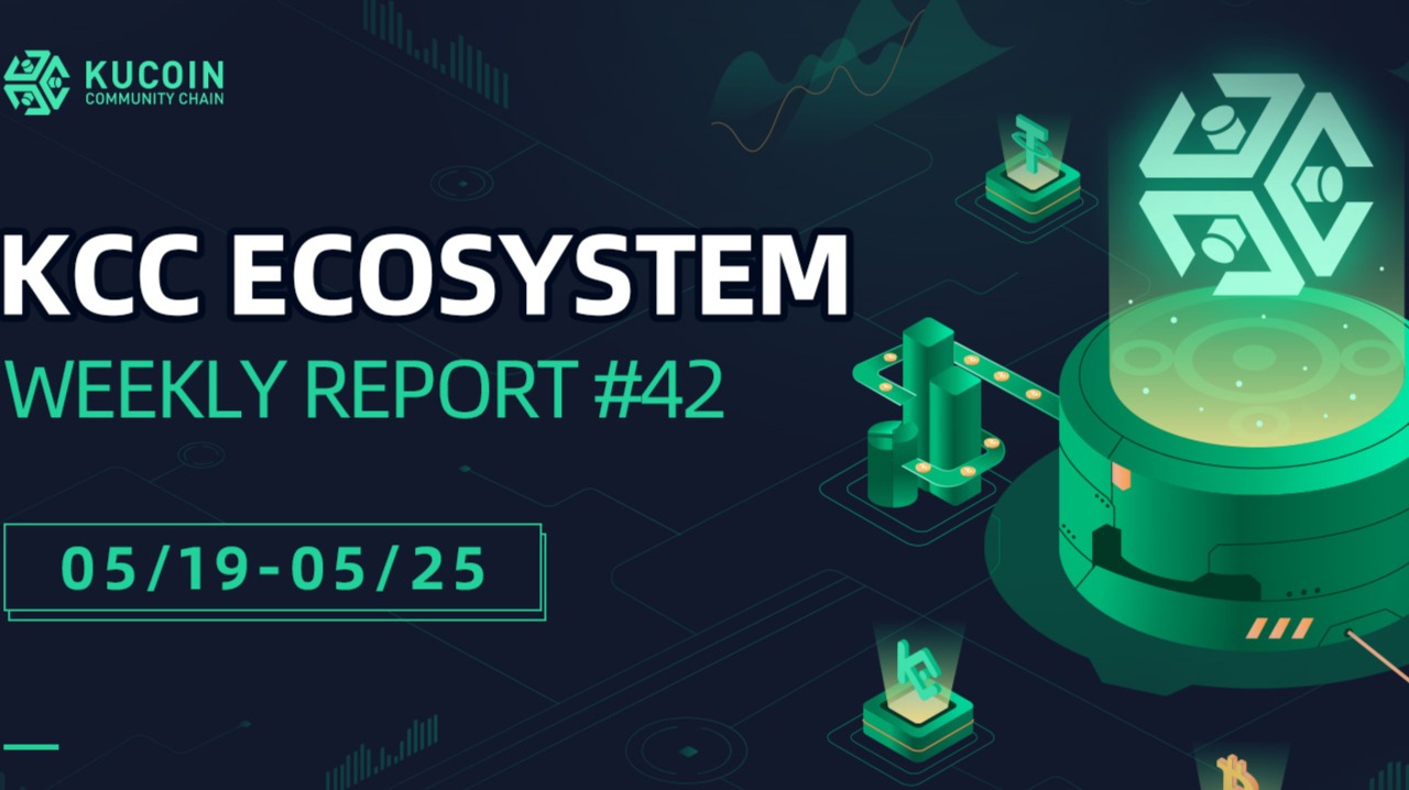KCC Weekly Ecosystem Report #42