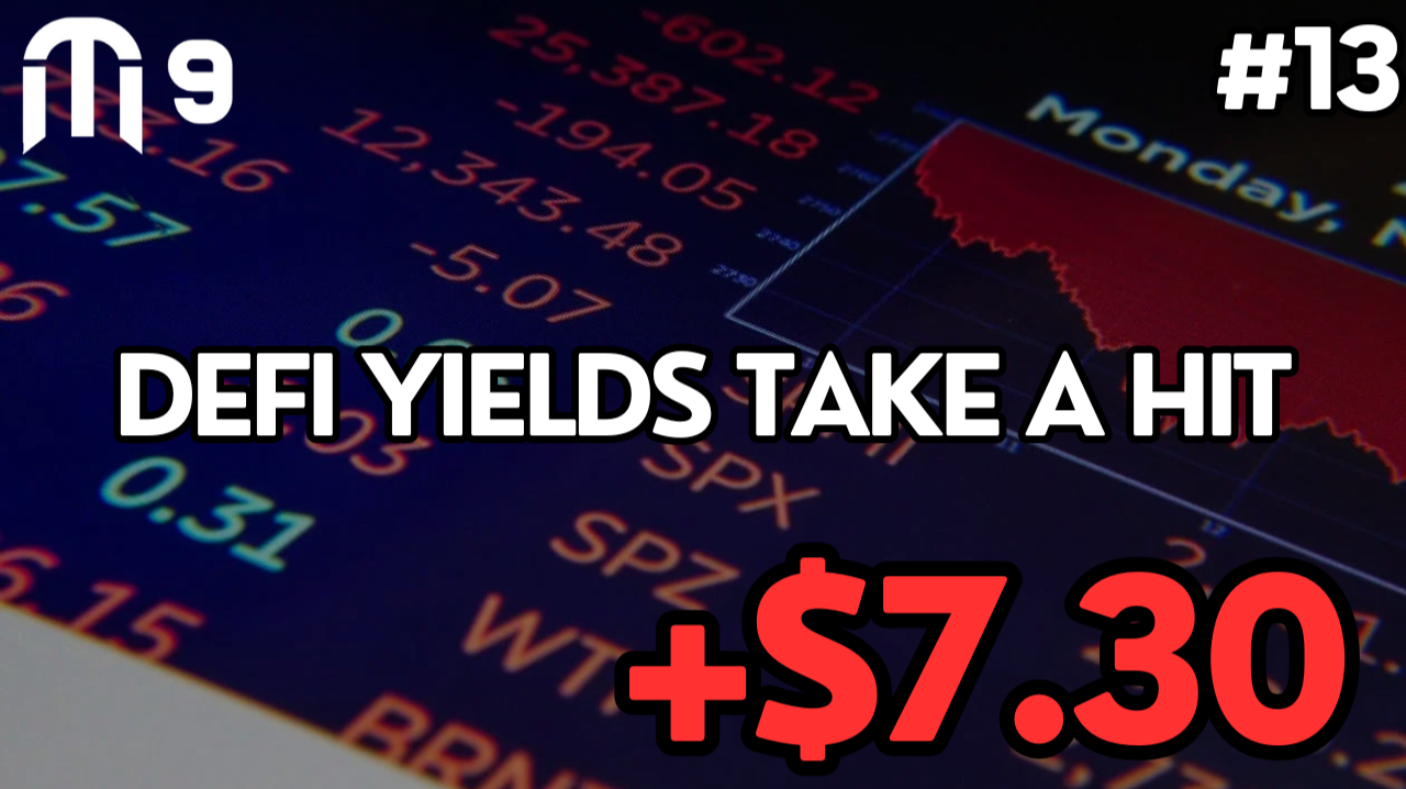 Defi Yields Take A Hit | DeFi Journey #13