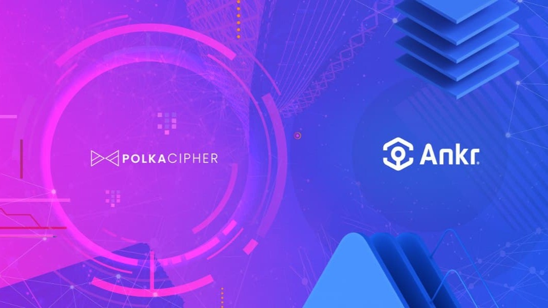 ANKR Teaming up with Polkacipher!