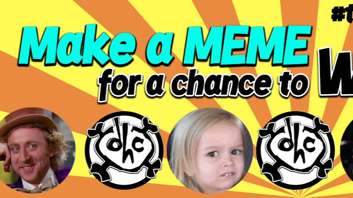 Create a DHC Meme to Win $DHC