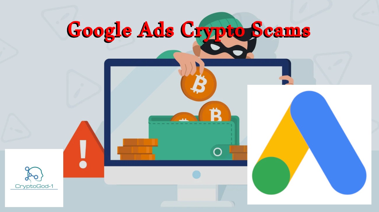 Google Ads Crypto Scams