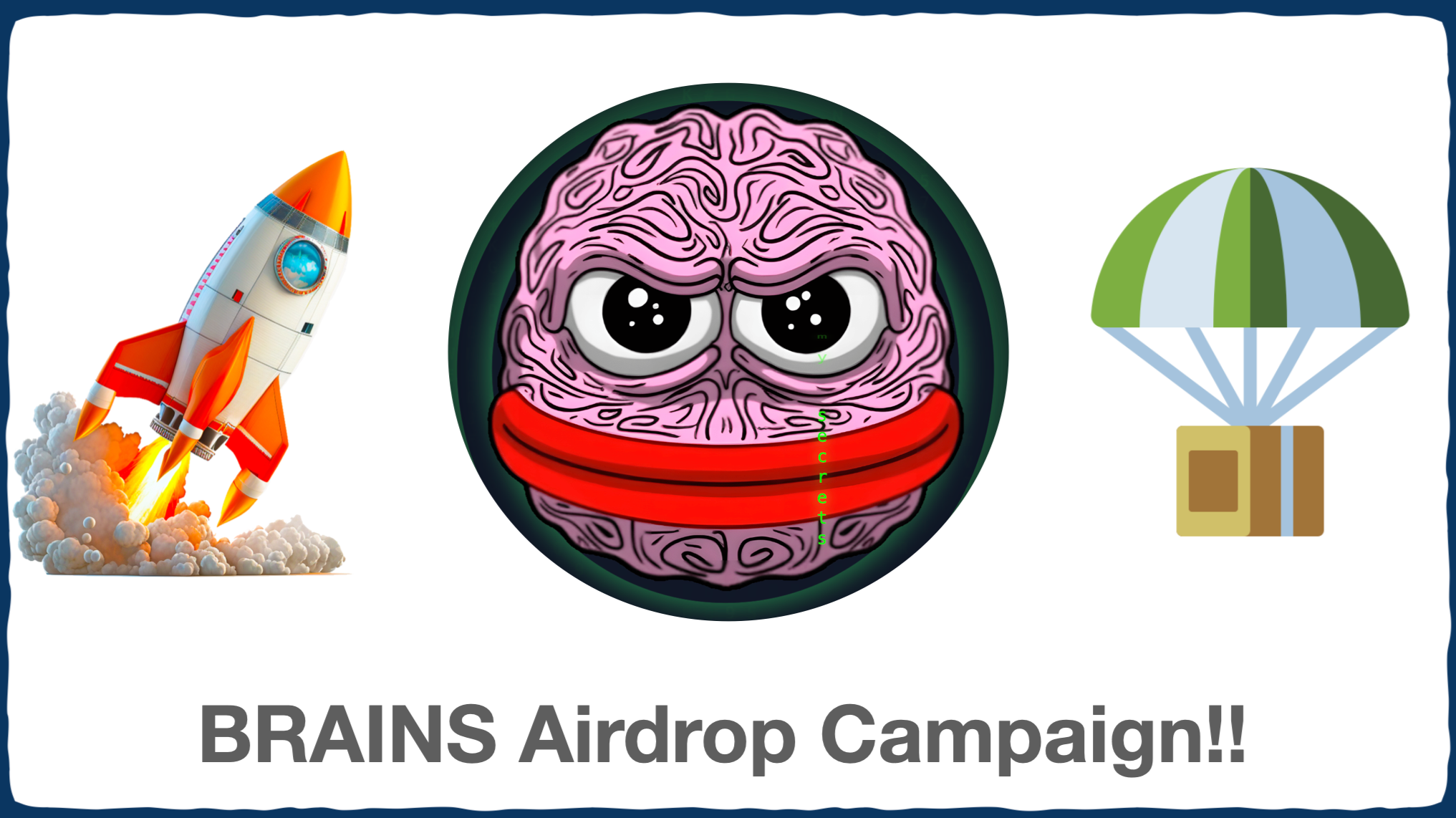 BRAINS: Airdrop Campaign!!