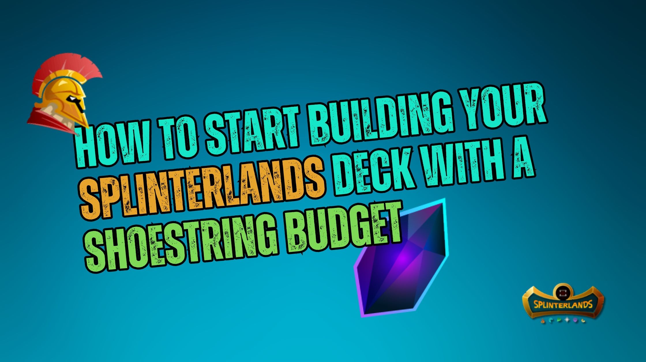 How to Start Building Your Splinterlands Deck with a Shoestring Budget