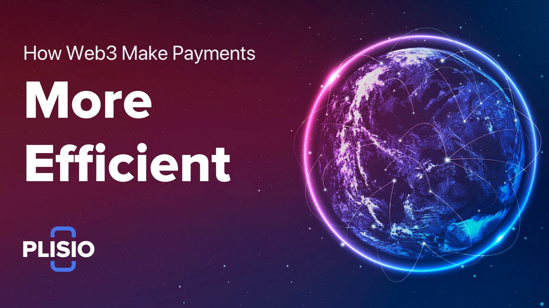 How Web3 Payment Ecosystem Make Payments from Customers to Merchants More Efficient