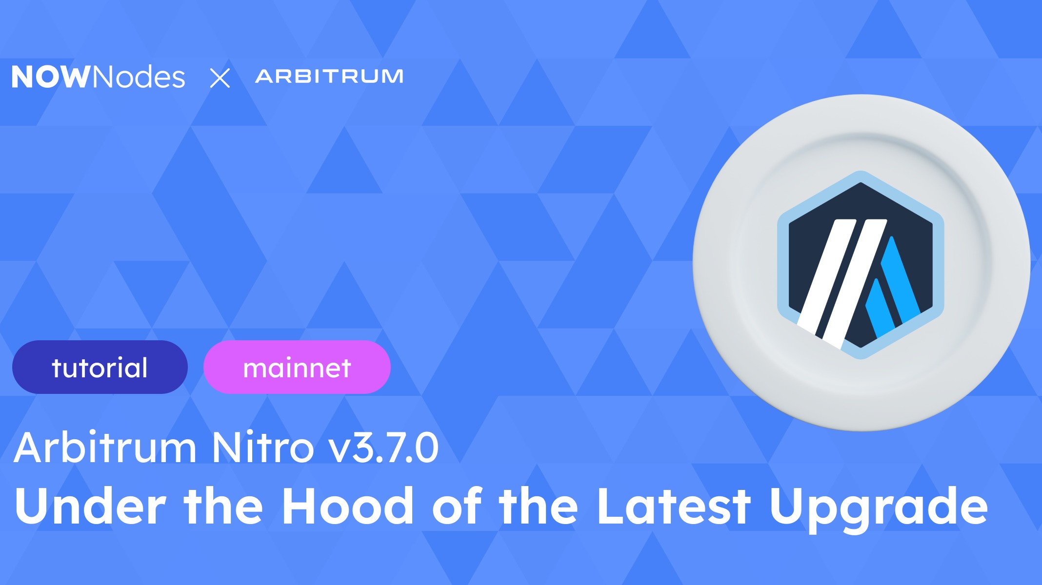 Arbitrum Nitro v3.7.0: Under the Hood of the Latest Upgrade