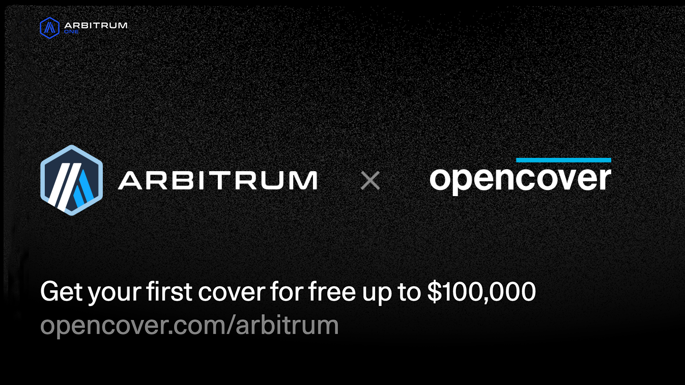 OpenCover Strengthens Onchain Safety for Arbitrum Users: Makes $200 Million of Underwriting ...