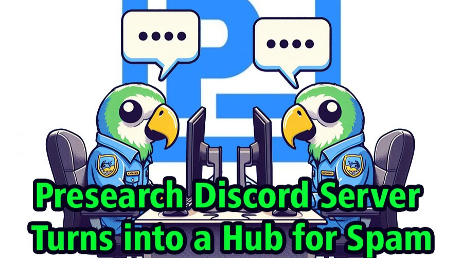 Presearch Discord Server Turns into a Hub for Spam