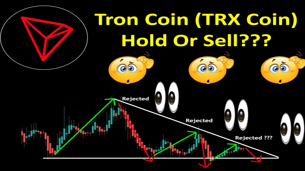 Tron Coin (TRX Coin) Hold Or Sell???